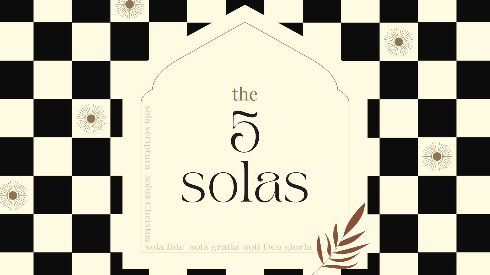 The 5 Solas Part 1 - Sola Scriptura